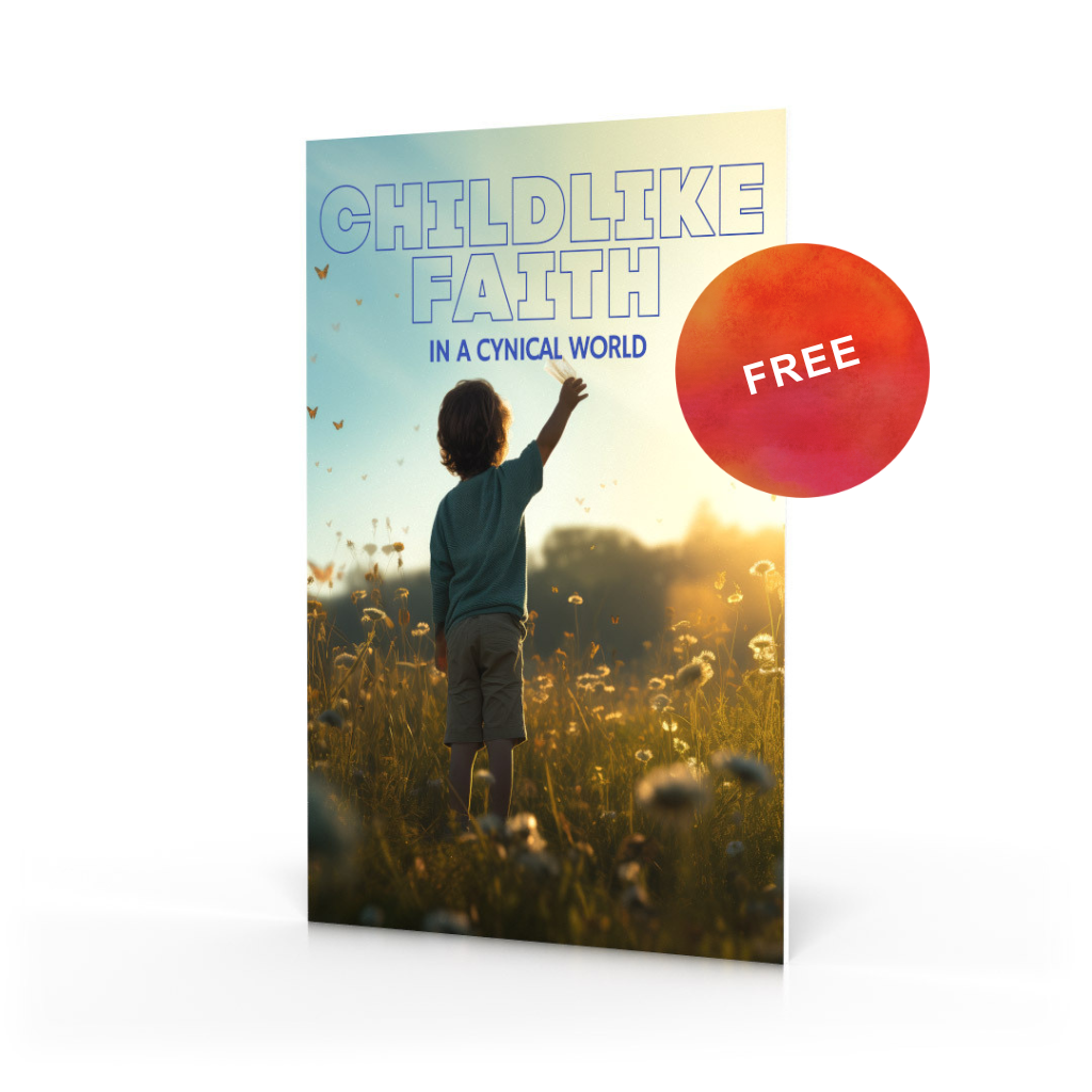 Childlike Faith in a Cynical World Devotional – Mark Cowart Ministries